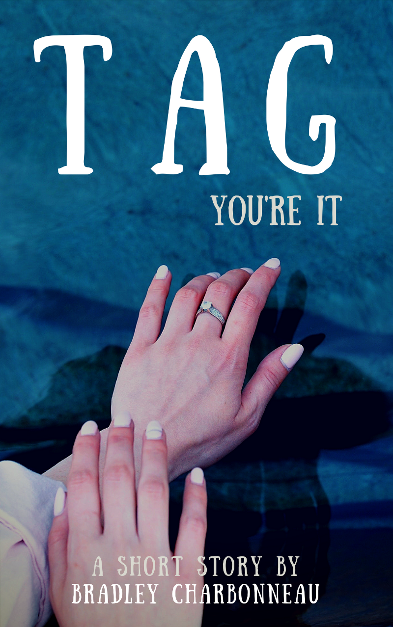 Tag. You're It. Except you don't want to be it. Better tag someone else.